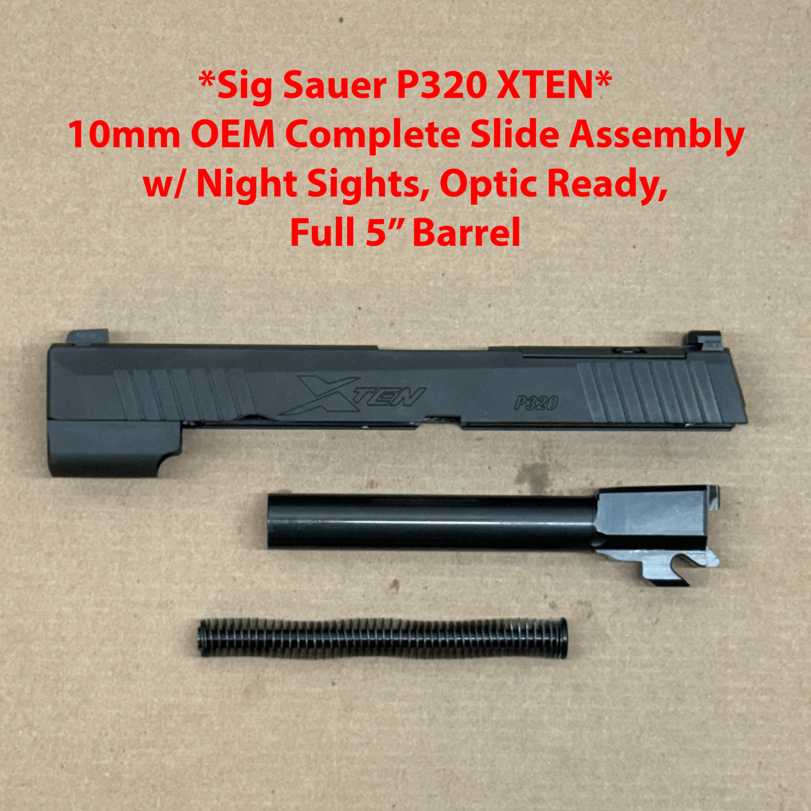 Sig Sauer P320 XTEN 10mm Complete Slide Assembly W/ Night Sights, Optic ...